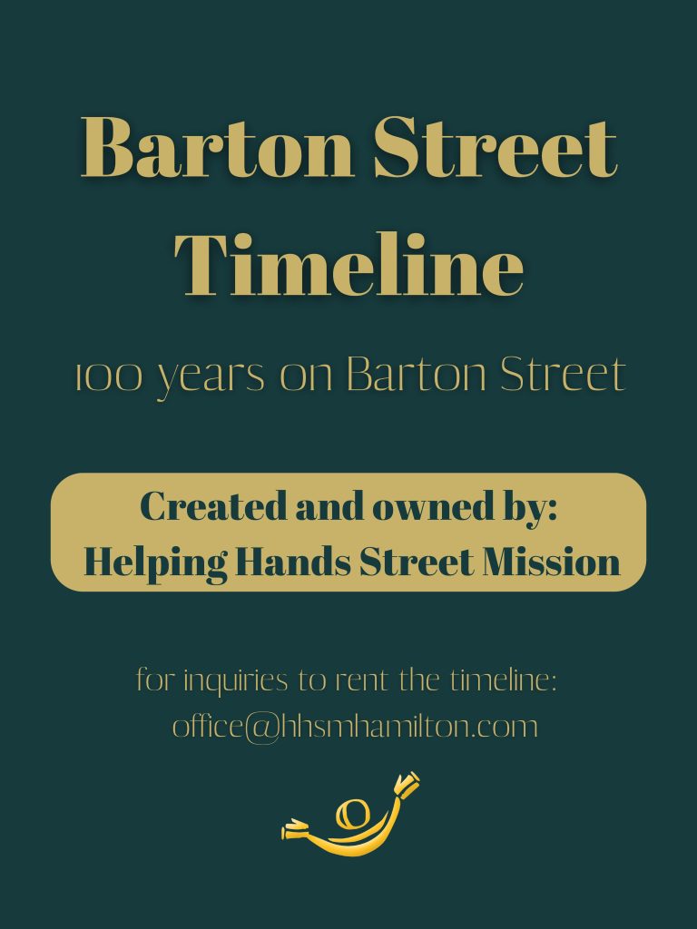 Barton Street Timeline - Helping Hands Street Mission